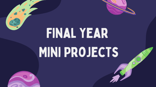 IEEE Mini Projects | Final Year Mini Projects | Final Year IEEE Mini Project